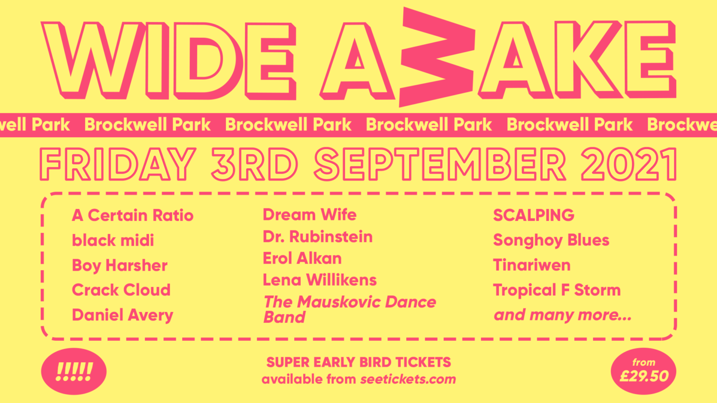 Wide Awake festival announces its 2021 lineup - Loud And Quiet