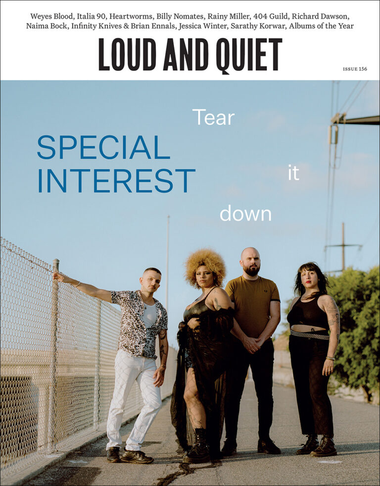 Special Interest are on the cover of Loud And Quiet 156 - Loud And Quiet
