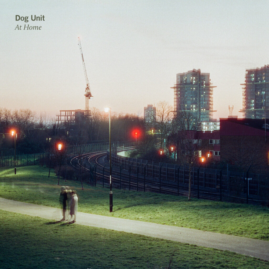 Dog Unit - At Home - Album Review | Loud And Quiet